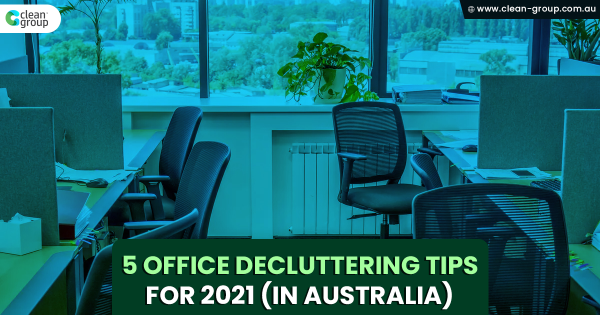 5 Workplace Decluttering Tips For 2022 in Australia