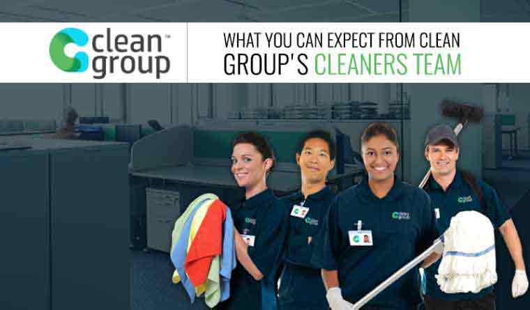 What You Can Expect From Clean Group's Cleaners Team - Clean Group