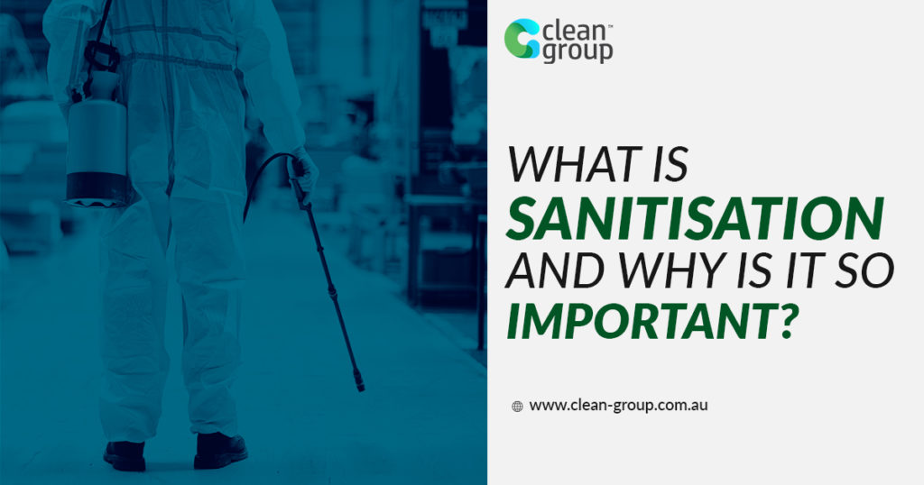 What Is Sanitisation and Why Is It So Important?