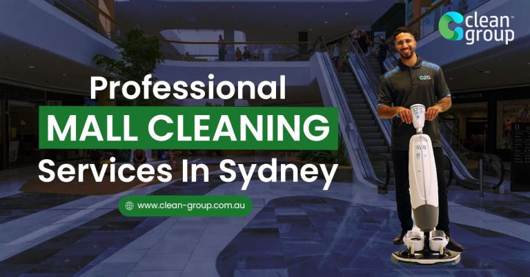 What is Mall Cleaning and Why is It Important in Sydney?